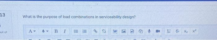 Solved What is the purpose of load combinations in | Chegg.com