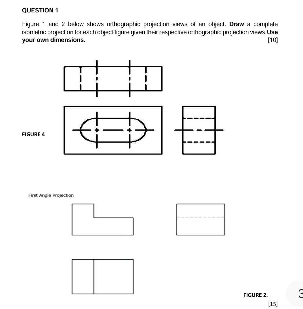 Solved QUESTION 1Figure 1 ﻿and 2 ﻿below shows orthographic | Chegg.com