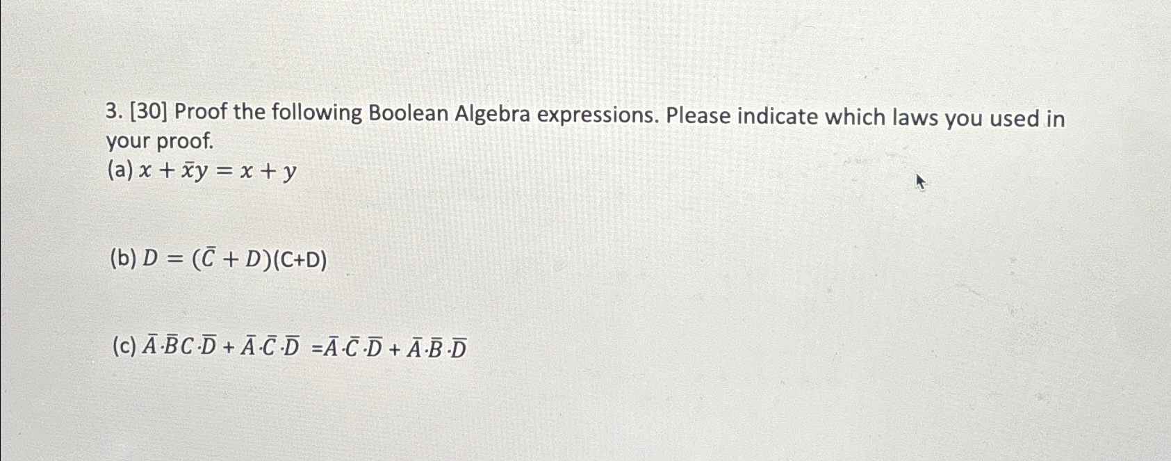 Solved [30] ﻿Proof the following Boolean Algebra | Chegg.com