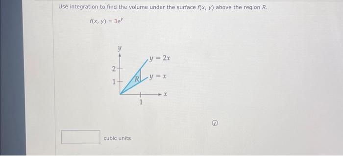 Solved Use integration to find the volume under the surface | Chegg.com