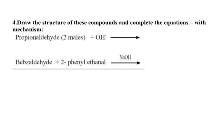 Solved 4.Draw the structure of these compounds and complete | Chegg.com