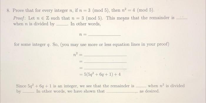 Solved 8. Prove that for every integer n, if n = 3 (mod 5), | Chegg.com