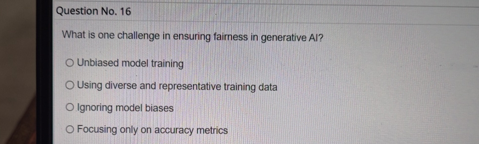 Solved Question No. 16What is one challenge in ensuring | Chegg.com