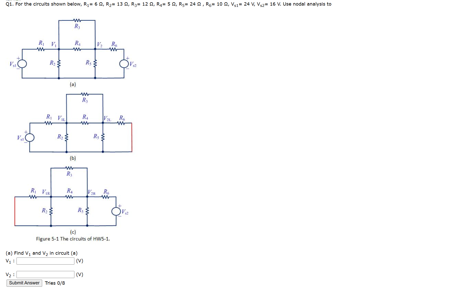 Solved Q1. ﻿For the circuits shown below, | Chegg.com