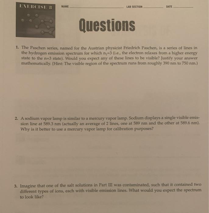 Solved EXERCISE 3 NAME LAB SECTION DATE Questions 1. The | Chegg.com