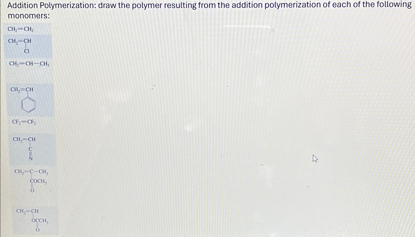 Solved Addition Polymerization: draw the polymer resulting | Chegg.com