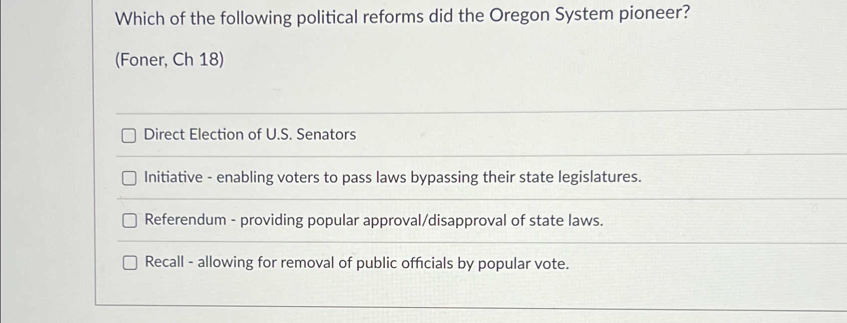 Solved Which of the following political reforms did the | Chegg.com