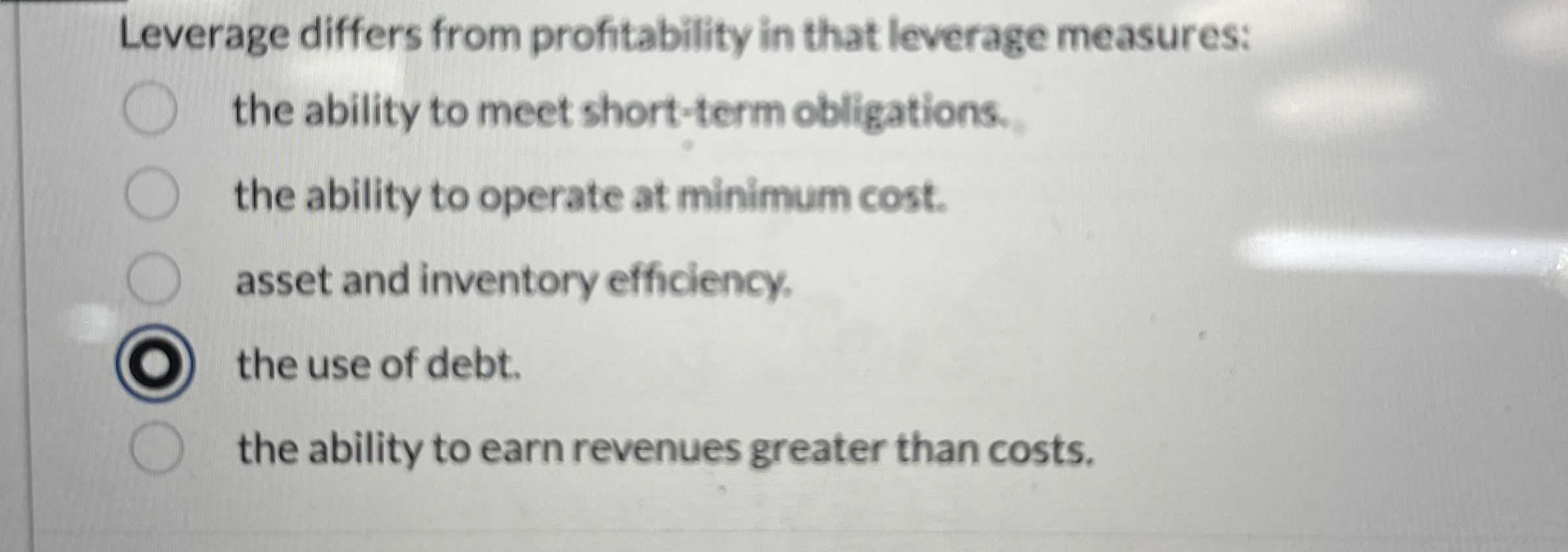 Solved Leverage differs from profitability in that leverage | Chegg.com
