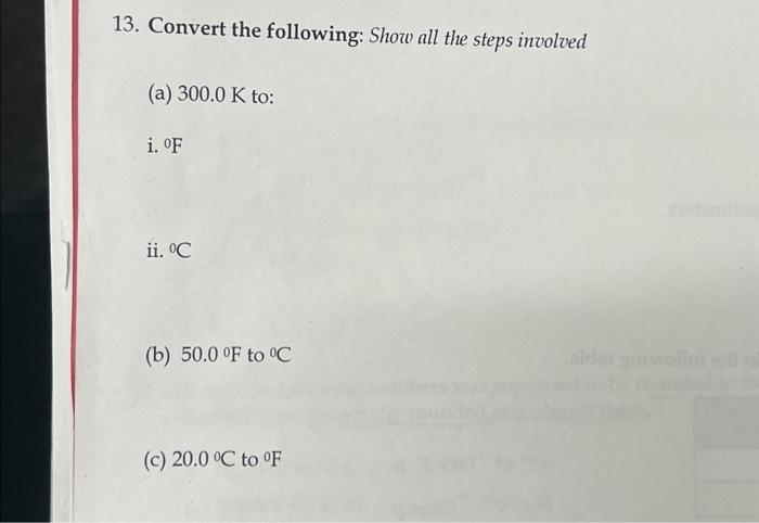 13. Convert the following: Show all the steps | Chegg.com