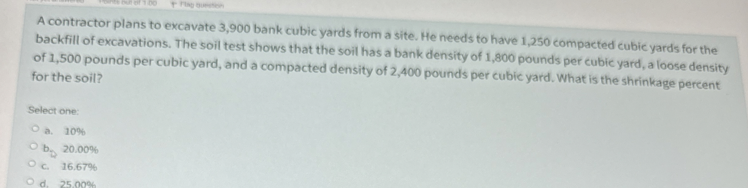 Solved A contractor plans to excavate 3,900 ﻿bank cubic | Chegg.com