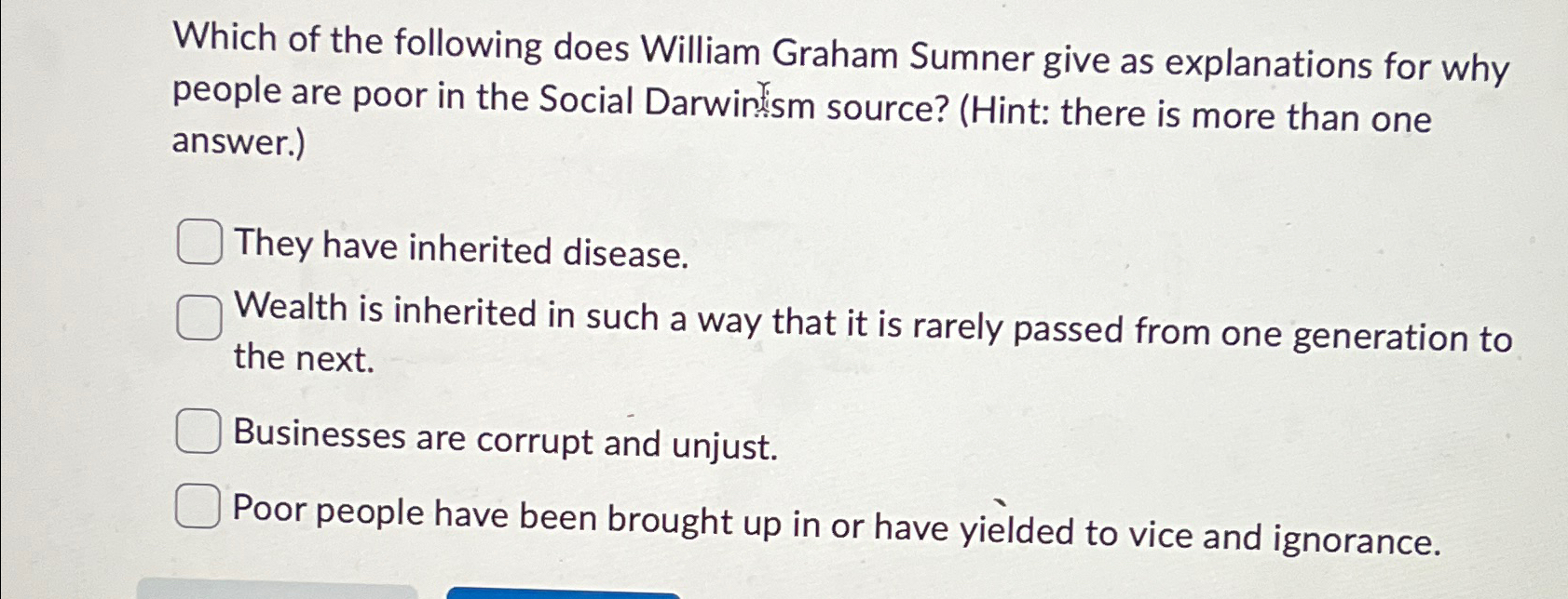 Solved Which of the following does William Graham Sumner | Chegg.com