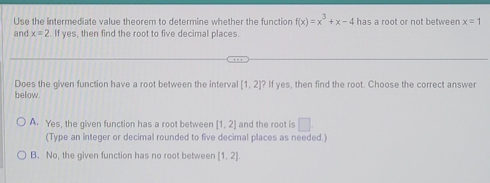 Solved Use The Intermediate Value Theorem To Determine 