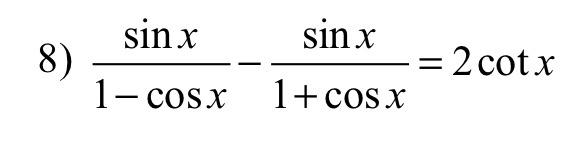 Solved 8) 1−cosxsinx−1+cosxsinx=2cotx | Chegg.com