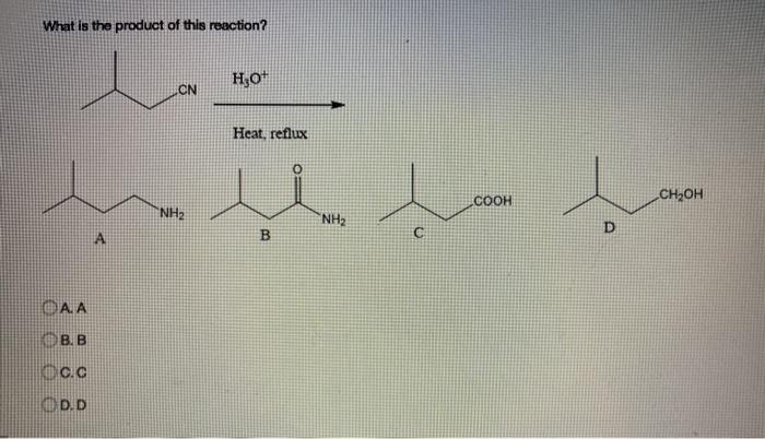 Solved What is the product of this reaction? H3O+ CN Heat, | Chegg.com