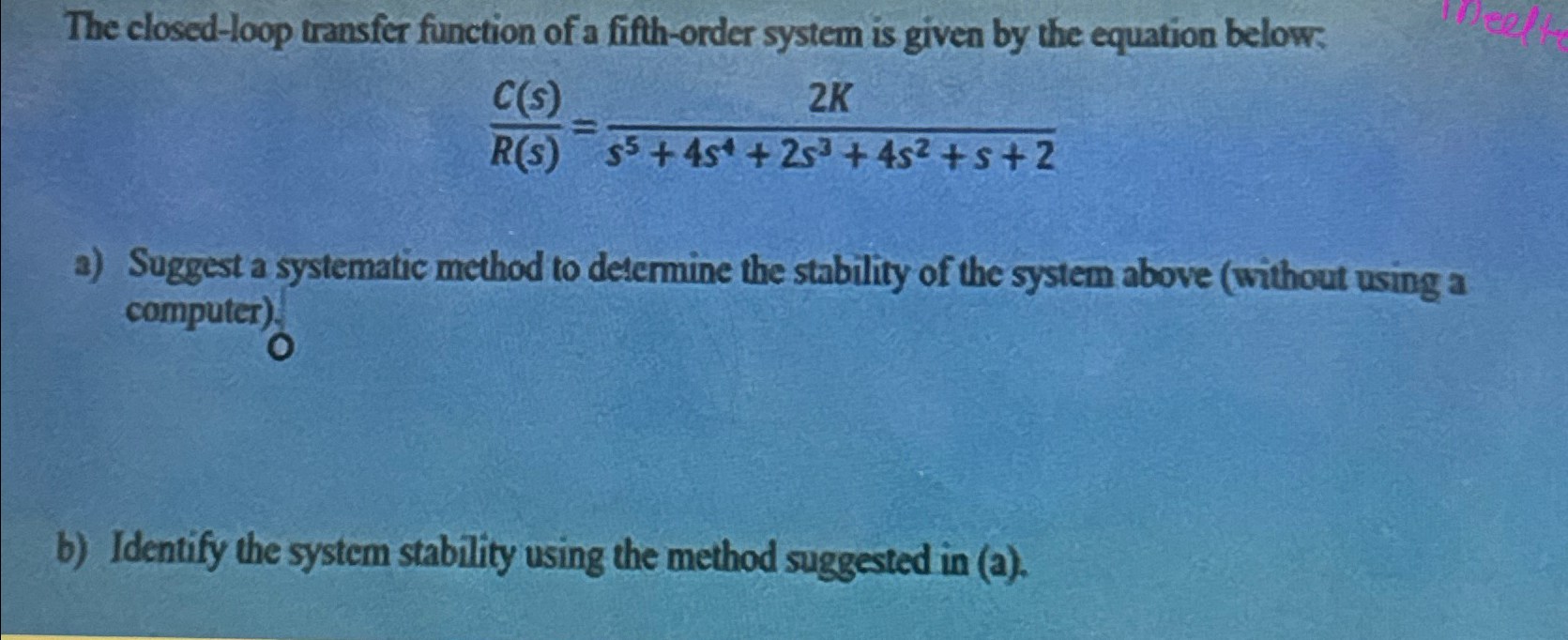Solved The closed-loop transfer function of a fifth-order | Chegg.com