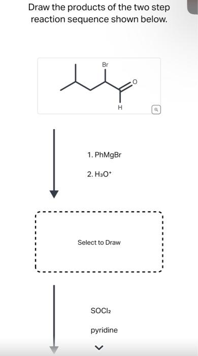 Solved Draw the missing products and/or reagents in the | Chegg.com