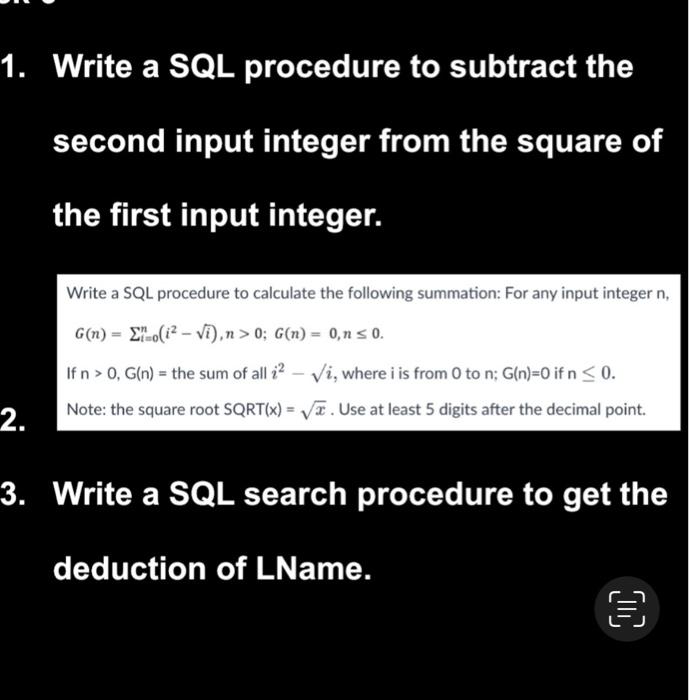 Solved Write A Sql Procedure To Subtract The Second Input