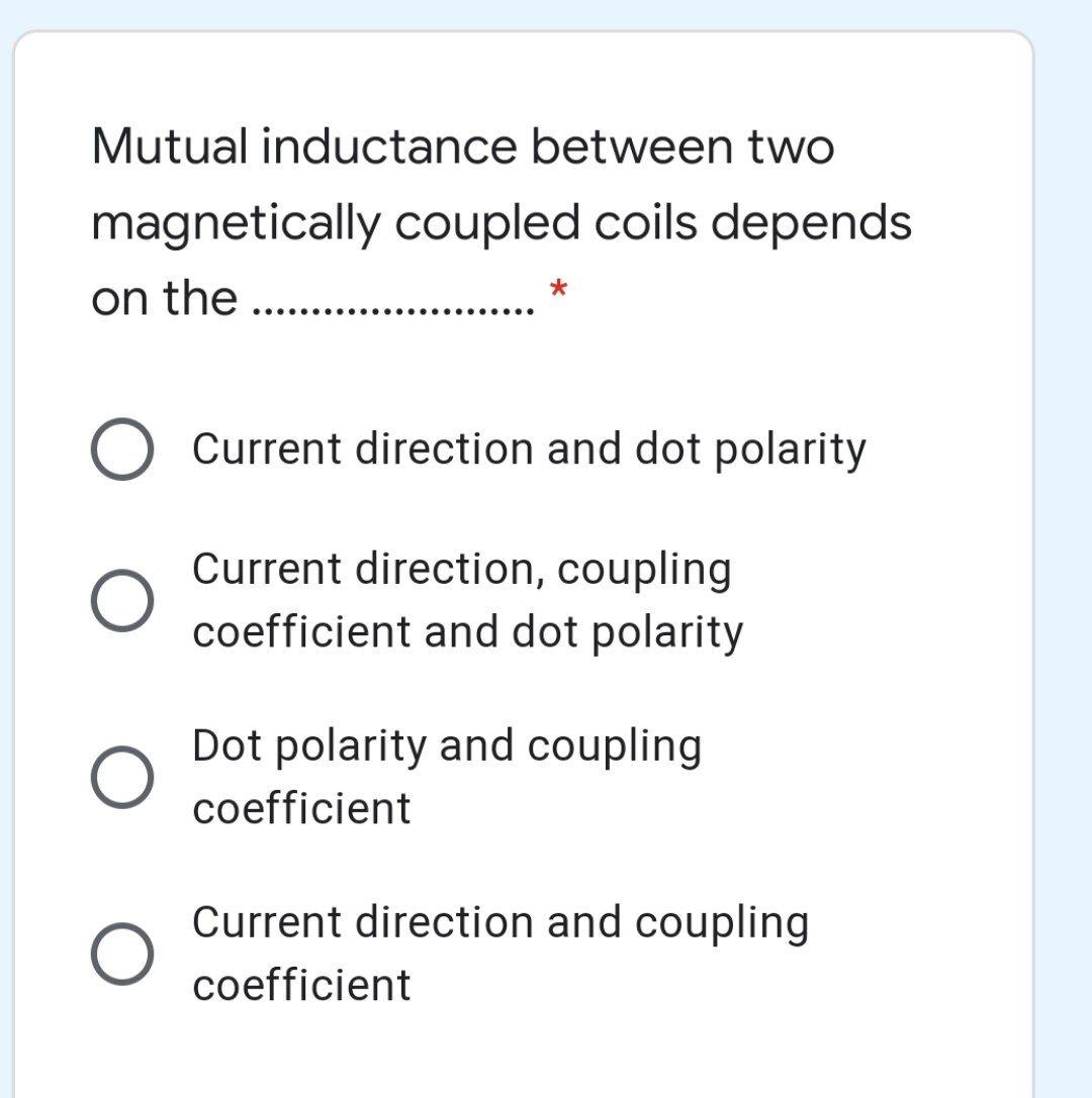 Solved Mutual inductance between two magnetically coupled | Chegg.com