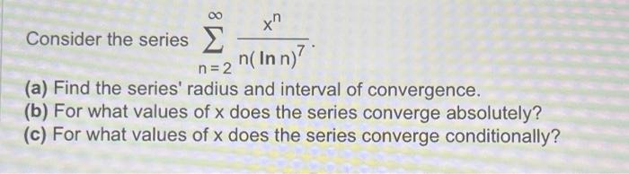 Solved Consider the series \\( \\sum_{n=2}^{\\infty} | Chegg.com