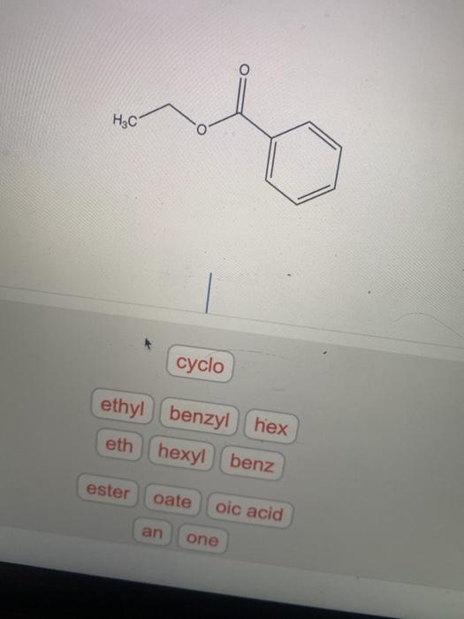 Solved O II CH3 -CH2-C-0-CH3 propan ethan propyl ethyl | Chegg.com