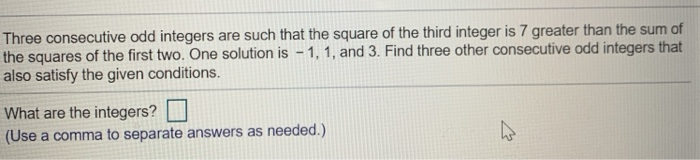 Solved Three consecutive odd integers are such that the | Chegg.com
