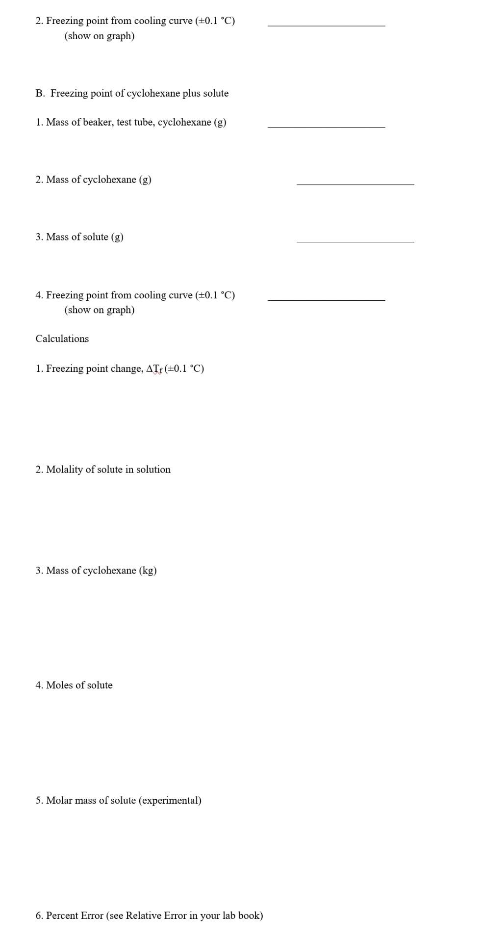 Solved A. Freezing Point of Cyclohexane 1. Mass of beaker, | Chegg.com