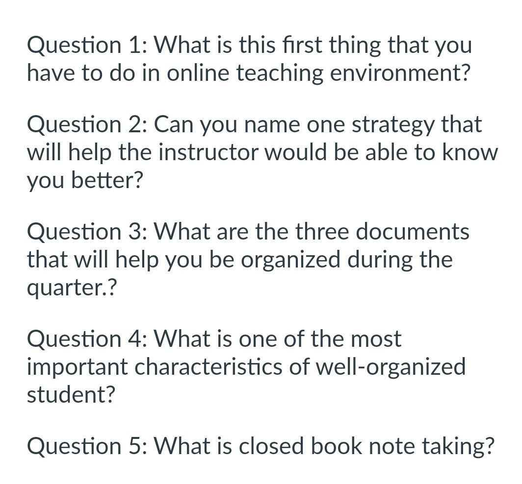Solved Question 1: What is this first thing that you have to | Chegg.com