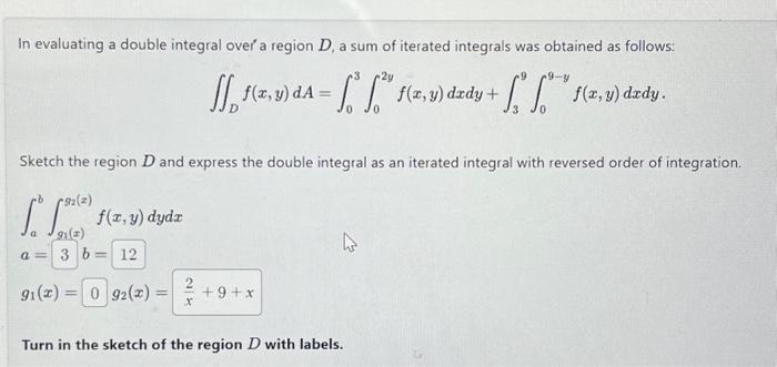 Solved In evaluating a double integral over' a region D, a | Chegg.com