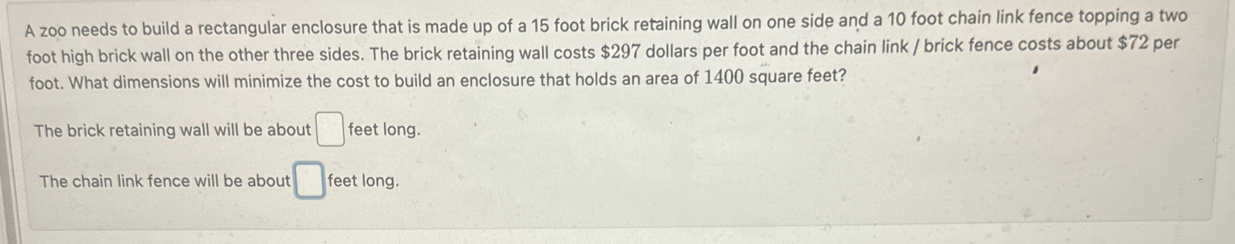 Solved by an EXPERT A zoo needs to build a rectangular enclosure that is | Chegg.com