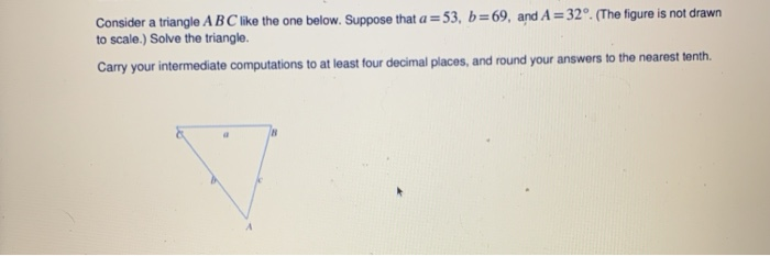 Solved Consider a triangle ABC like the one below. Suppose | Chegg.com Solved Consider a triangle ABC like the one below. Suppose | Chegg.com