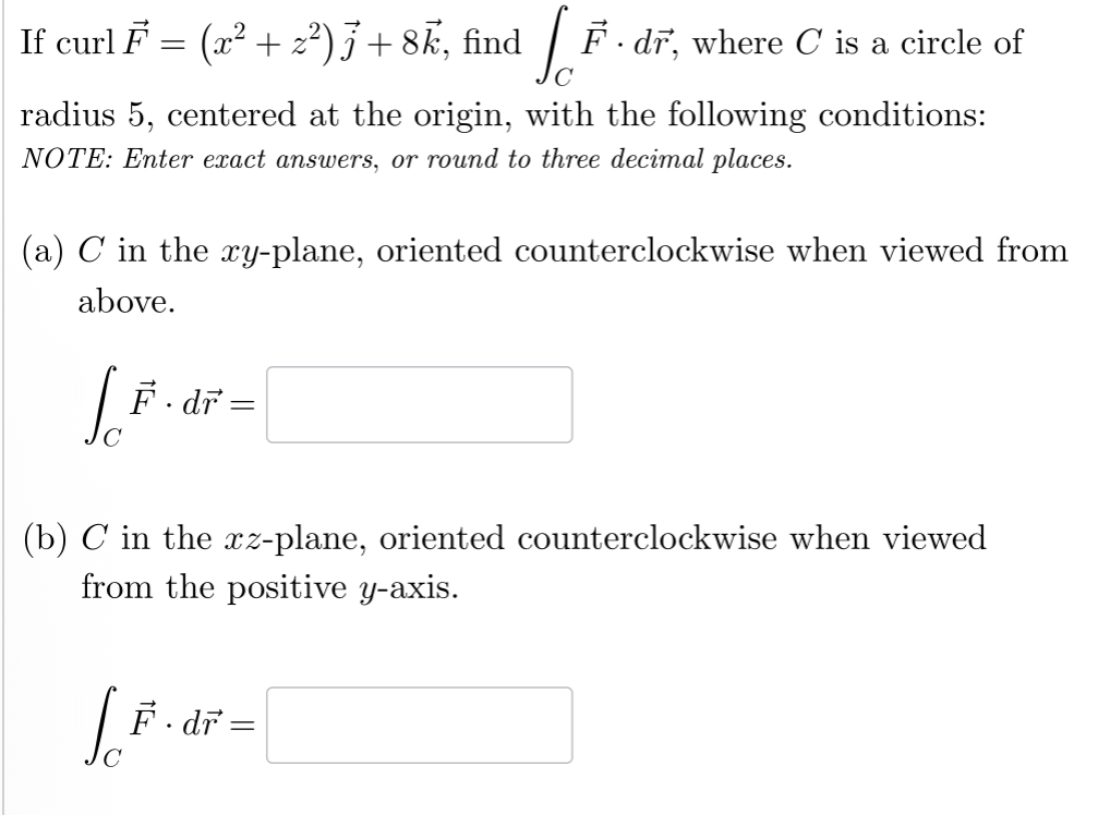 Solved If ﻿curlvec(F)=(x2+z2)vec(j)+8vec(k), ﻿find | Chegg.com