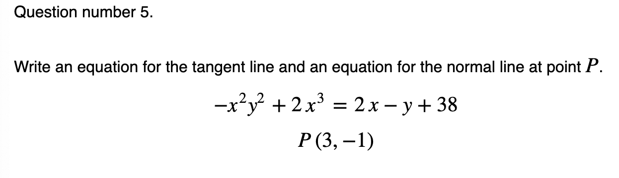 Solved Question number 5.Write an equation for the tangent | Chegg.com