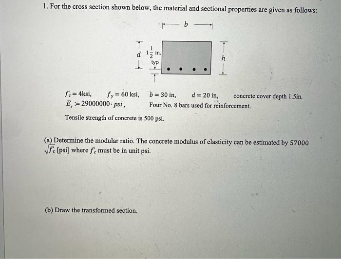 Solved 1. For the cross section shown below, the material | Chegg.com