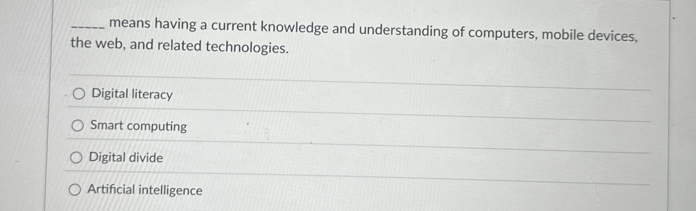 Solved means having a current knowledge and understanding of | Chegg.com
