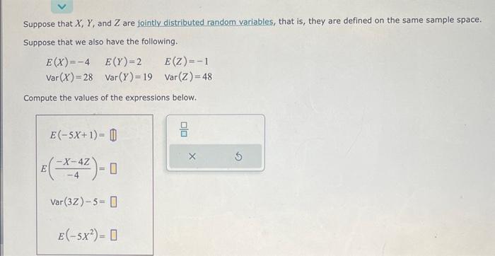 Solved Suppose that X,Y, and Z are jointly distributed | Chegg.com