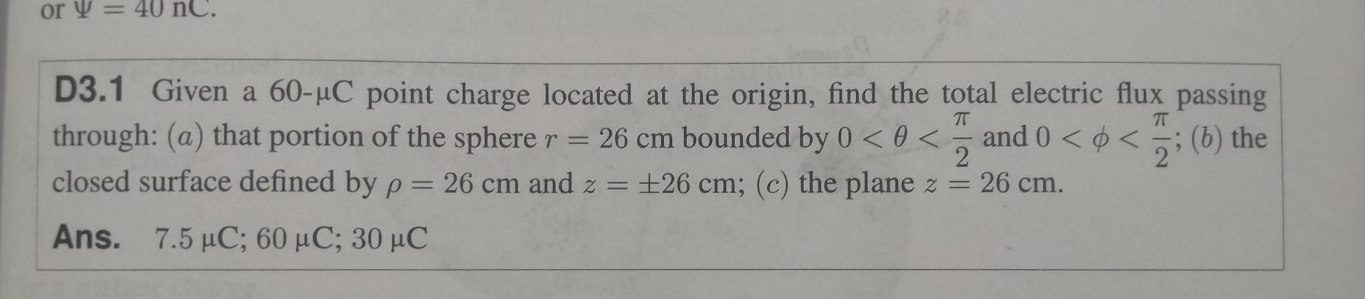 Solved or = 40 nC. D3.1 Given a 60-µC point charge located | Chegg.com