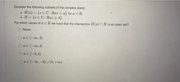 Solved Consider the following subsets of the complex plane: | Chegg.com