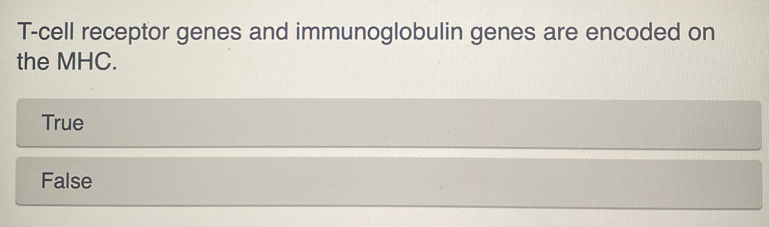 Solved T-cell receptor genes and immunoglobulin genes are | Chegg.com