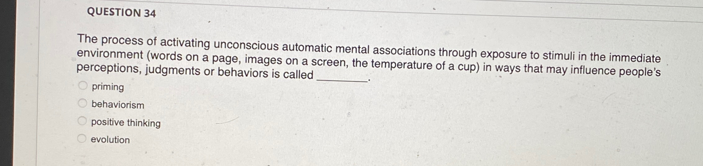 Solved QUESTION 34The process of activating unconscious | Chegg.com