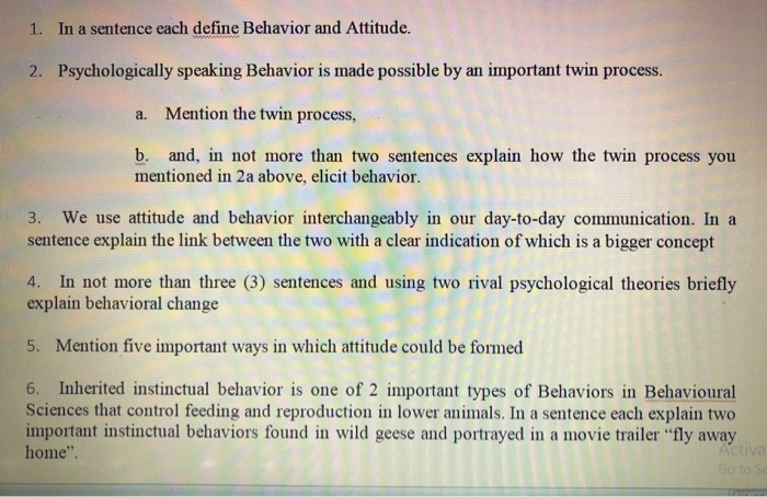 Solved 1. In a sentence each define Behavior and Attitude. | Chegg.com