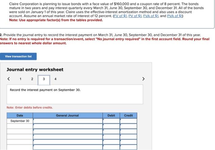 Solved Claire Corporation is planning to issue bonds with a | Chegg.com