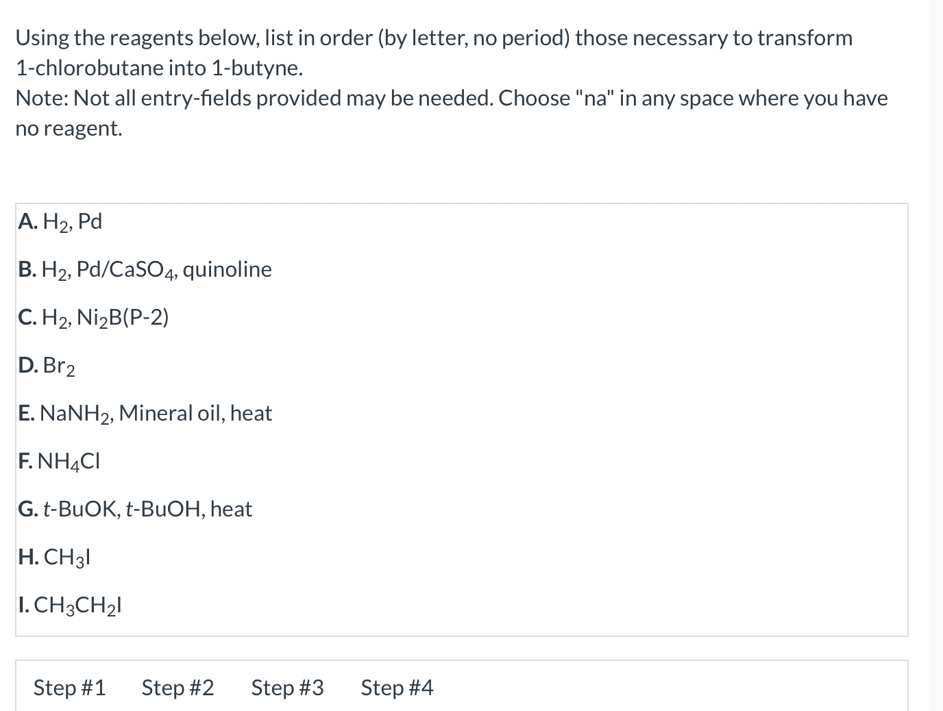 Solved Using the reagents below, list in ﻿order (by ﻿letter, | Chegg.com