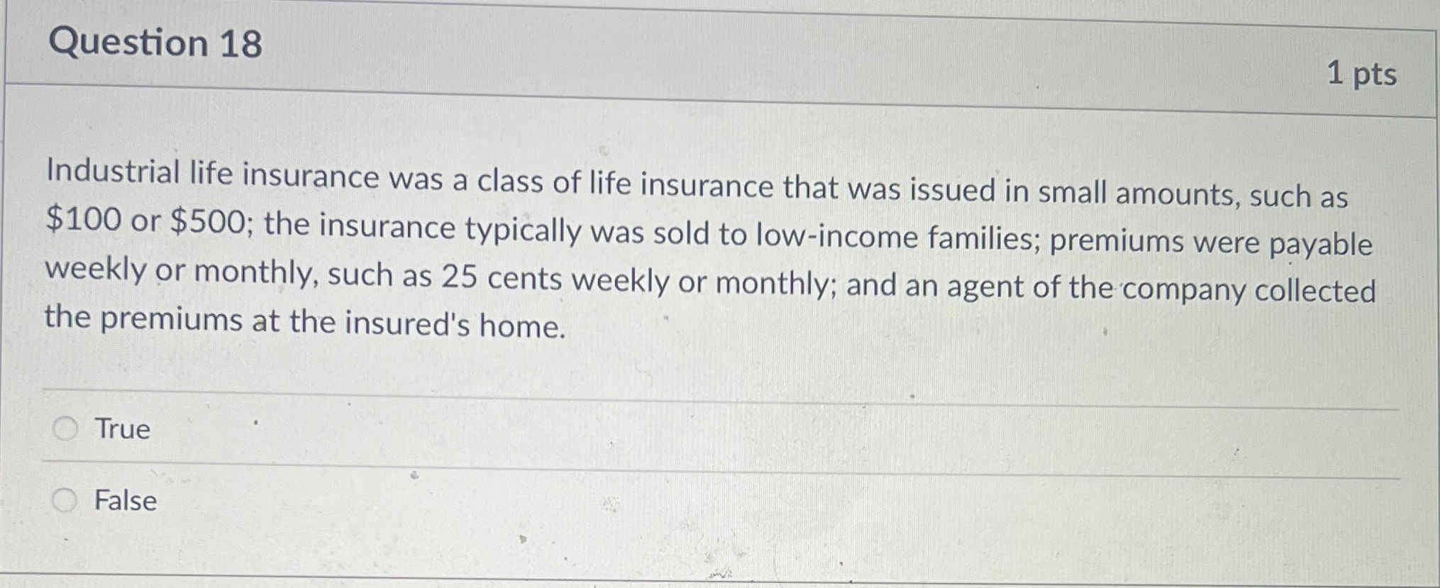 Solved Question 181 ﻿ptsIndustrial life insurance was a | Chegg.com