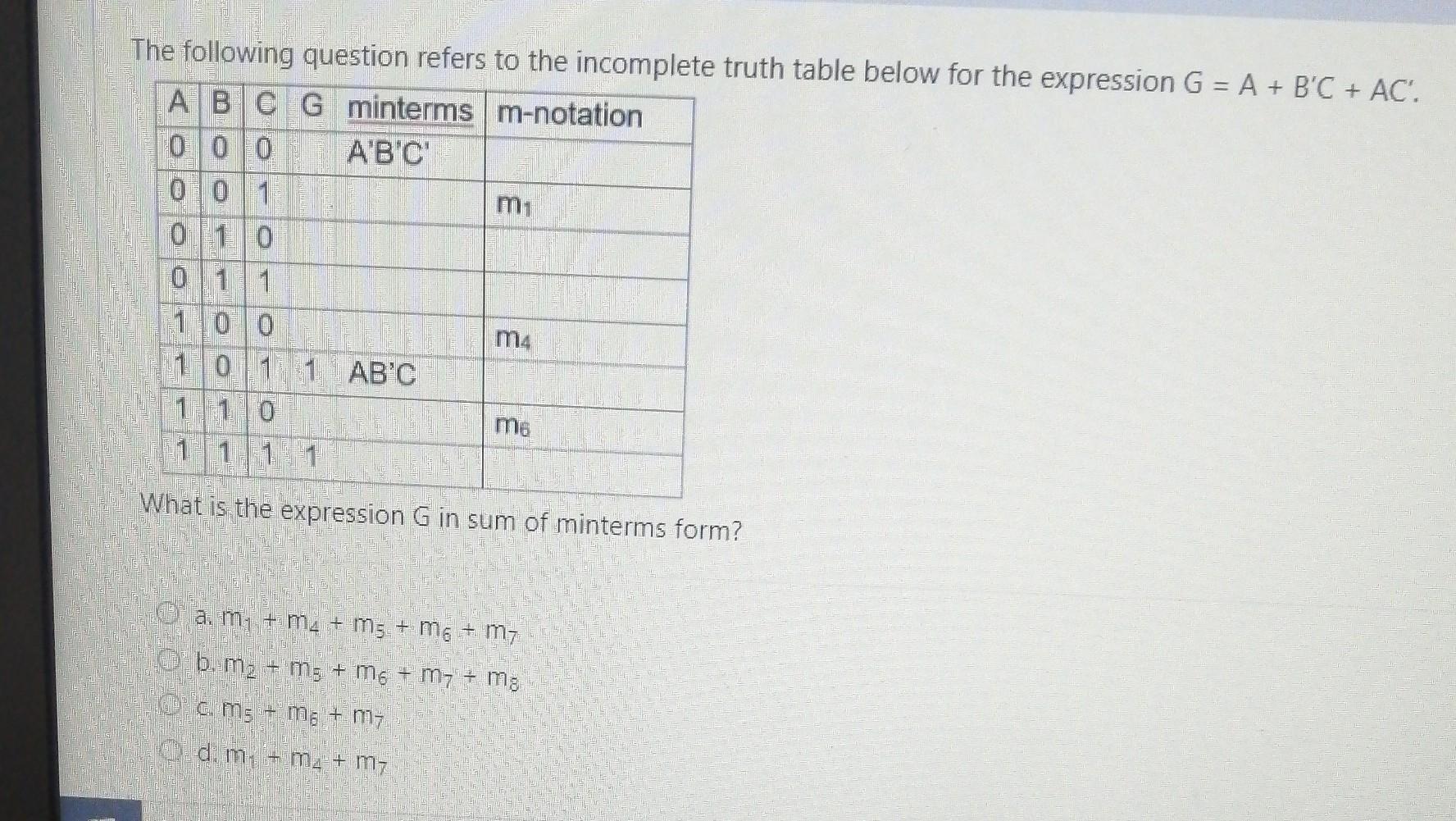 Solved The following question refers to the incomplete truth | Chegg.com