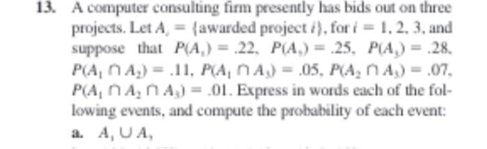 Solved 54. In Exercise 13, Ai= (awarded project i}, for | Chegg.com