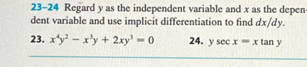 Solved 23-24 ﻿Regard y ﻿as the independent variable and x | Chegg.com