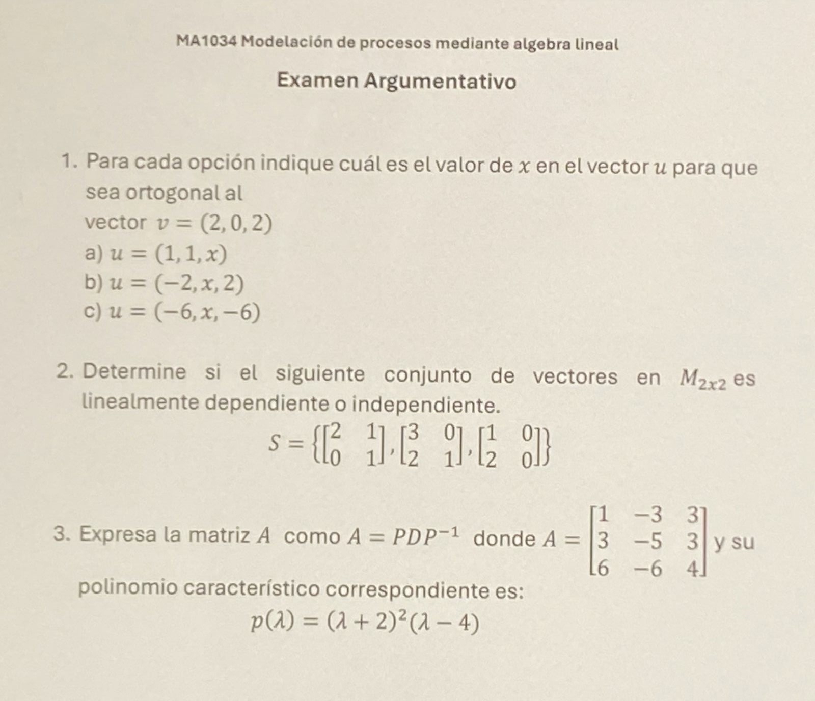 Solved MA1034 ﻿Modelación de procesos mediante algebra | Chegg.com