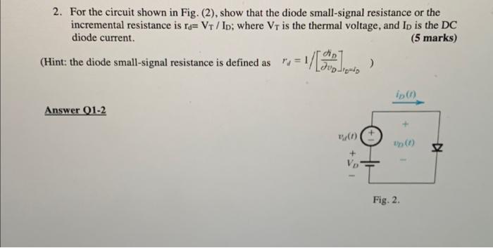 Solved 2. For the circuit shown in Fig. (2), show that the | Chegg.com