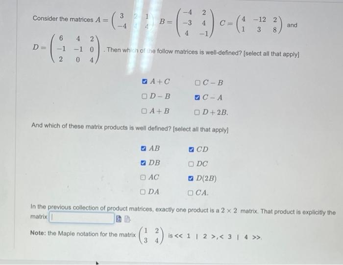 Solved Consider the matrices A = D 6 -1 2 4 2 -1 0 04 3 (³4 | Chegg.com