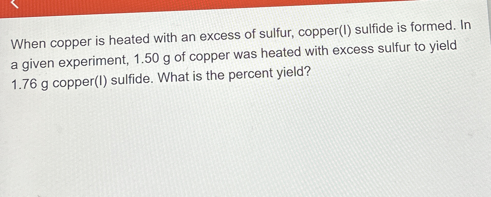 Solved When copper is heated with an excess of sulfur, | Chegg.com